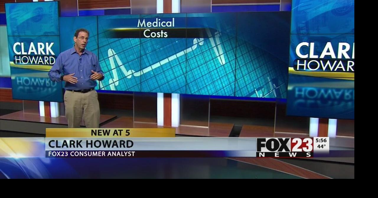 VIDEO: Clark Howard on Medical Cost Savings | News | fox23.com