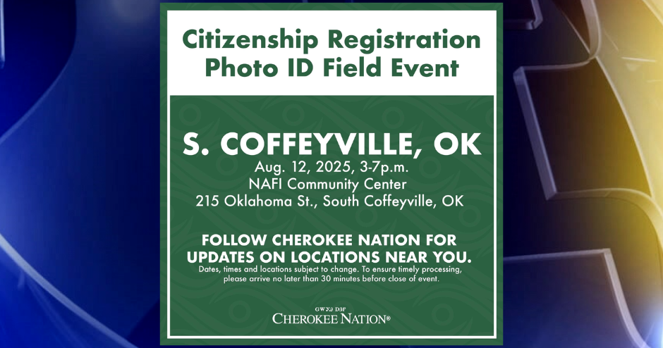 Cherokee Nation holding Citizen Registration and Photo ID Field Event ...