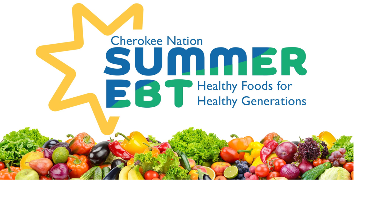 Cherokee Nation opens applications for 2026 Summer EBT program | News ...
