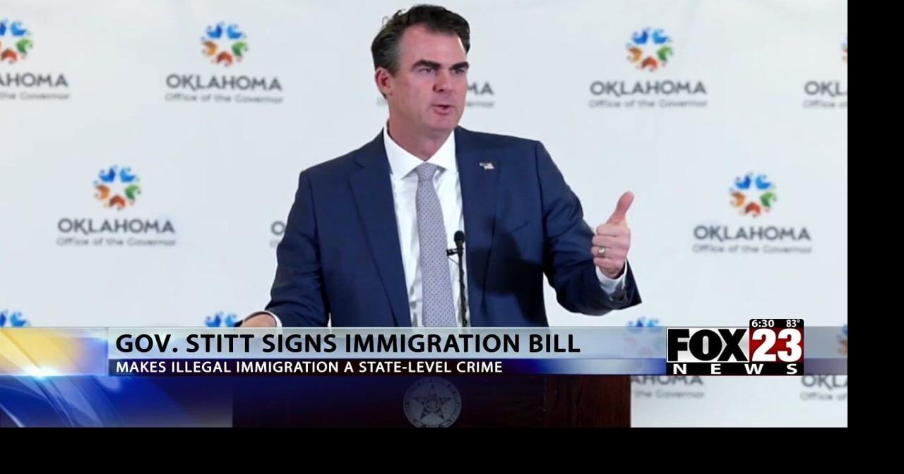 Governor Stitt signs bill making illegal immigration a state level ...