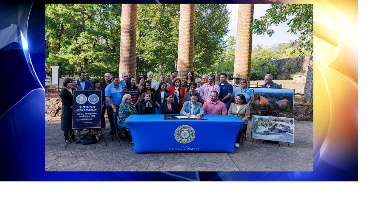 Cherokee Nation signs legislation to build new $50M Cherokee Heritage ...