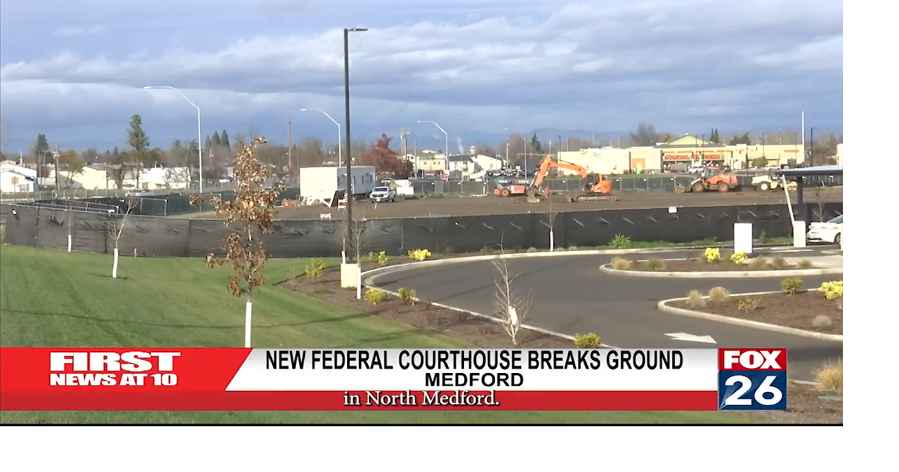 New Federal Courthouse Breaks Ground | Local | fox26medford.com