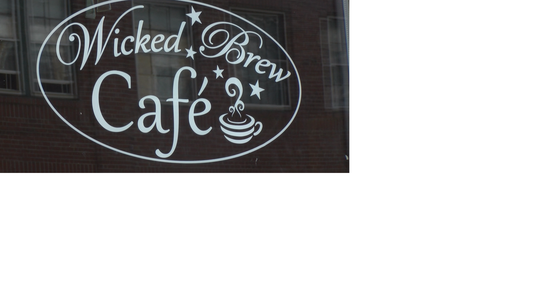 Wicked Brew Café in Bangor is closing | Local News | foxbangor.com