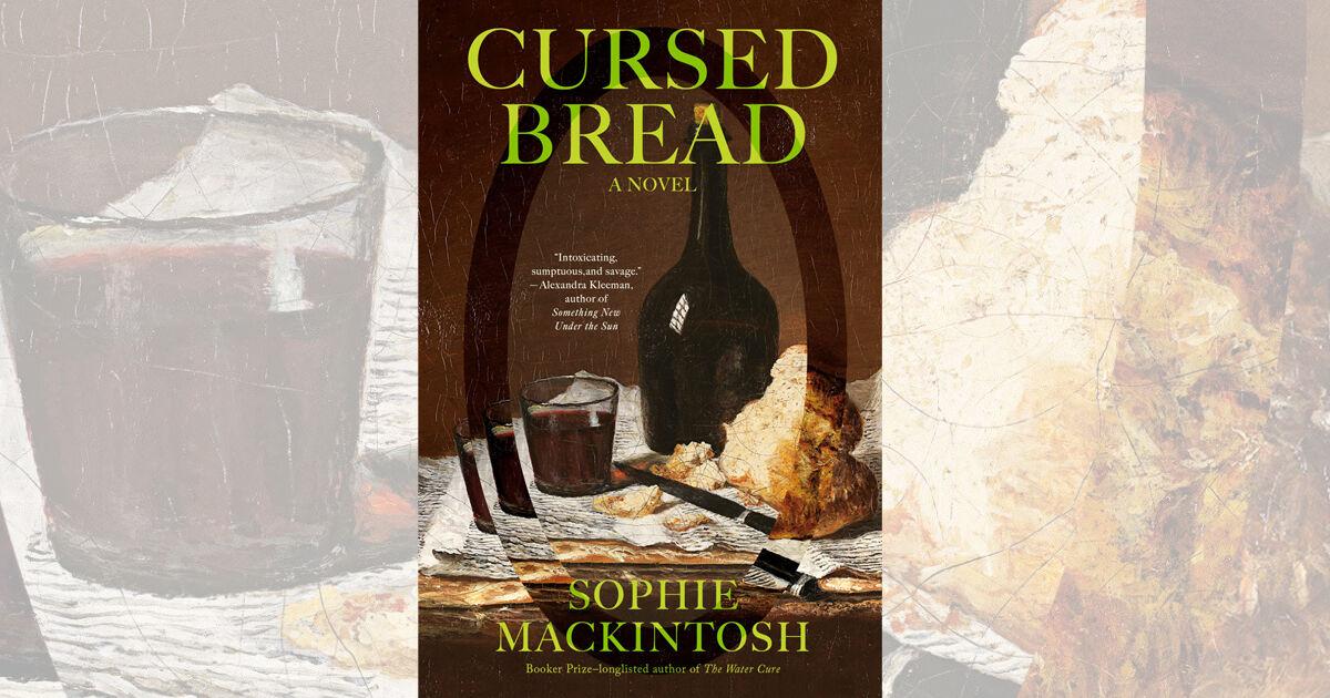 Book review: Reality, imagination blur in 'Cursed Bread'