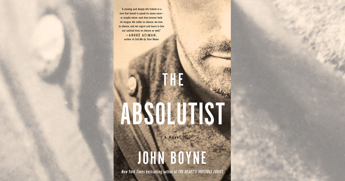 Book review: 'The Absolutist' an achingly beautiful WWI-era novel not ...