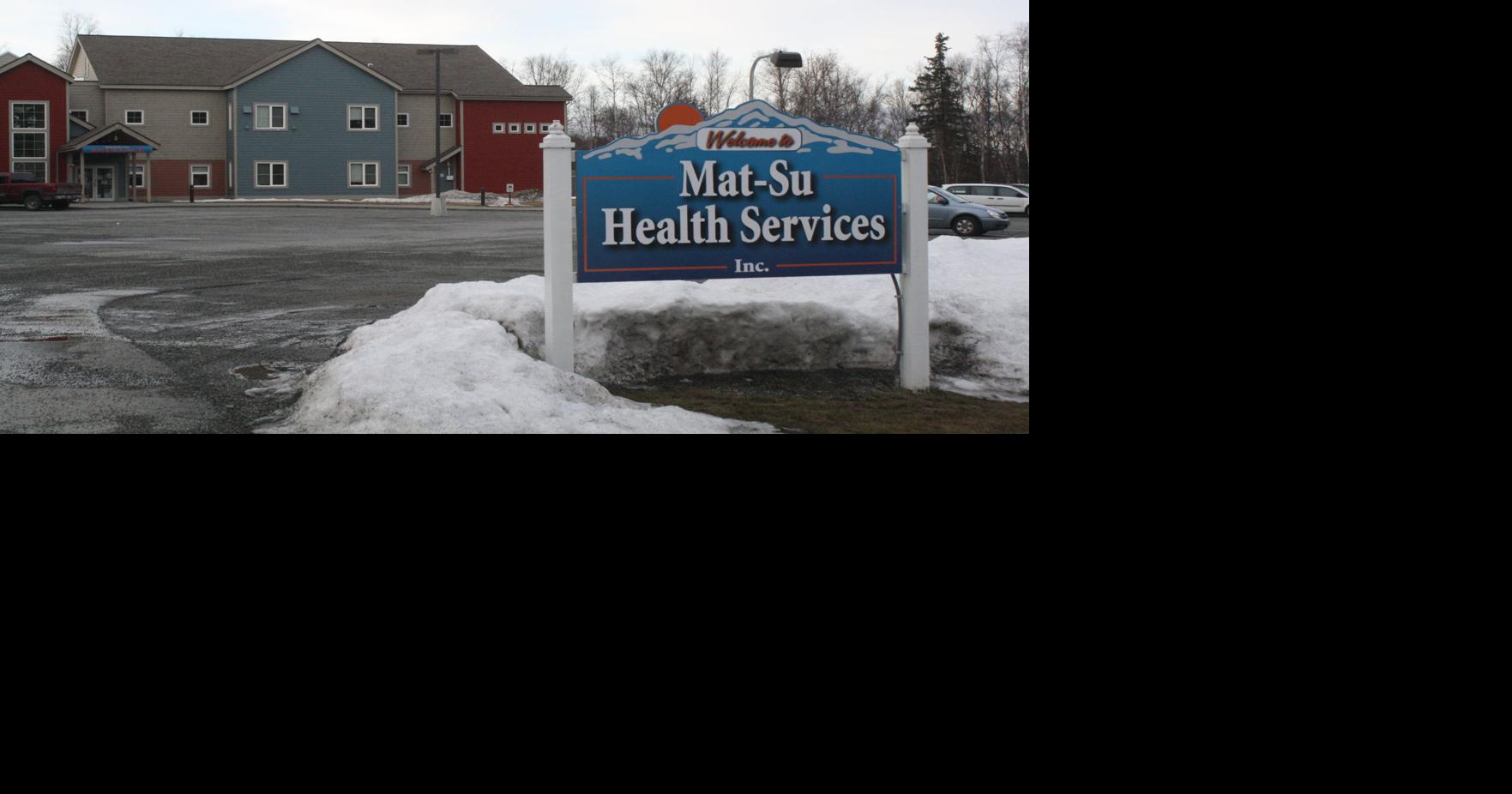 Mat-Su Health Services is open and ready to serve community during ...
