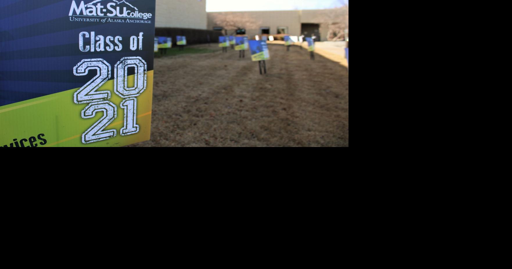 Mat-Su College celebrating student success with graduation signs in ...