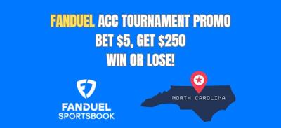 FanDuel NC bonus: $250 in bonus bets for ACC Tournament