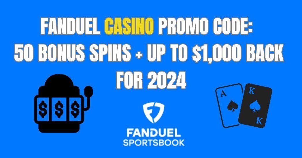 FanDuel Casino promo code January 2024: $1,000 bonus & more