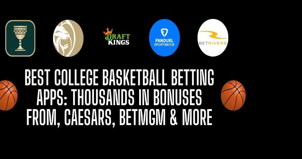 College Basketball Betting Sites, Bonuses, Promos February