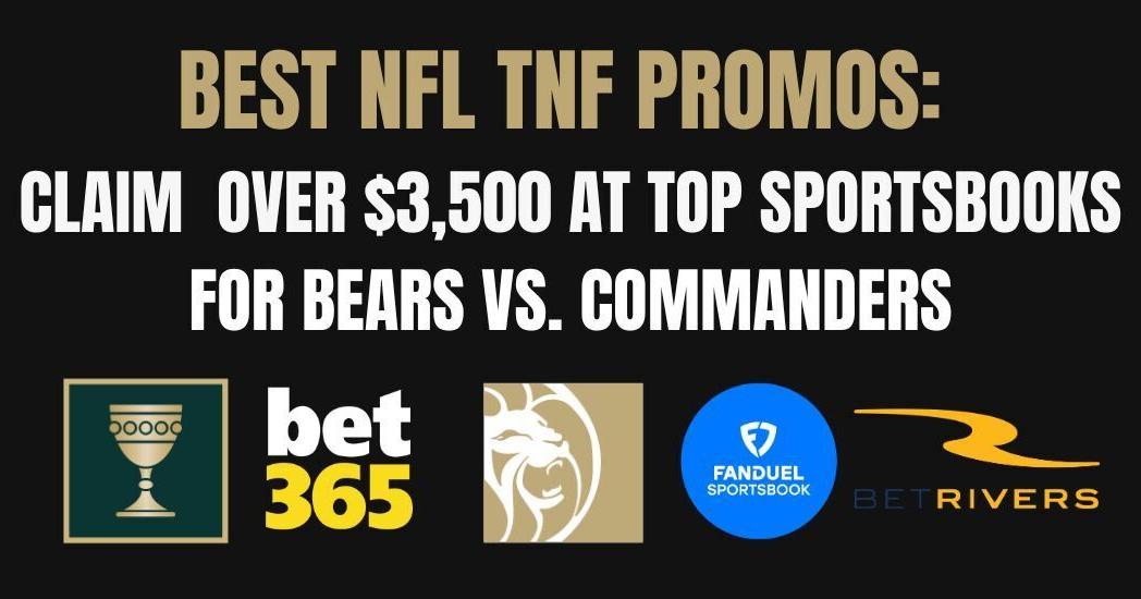Best NFL Betting Sites & NFL Sportsbook Apps Bonuses For TNF
