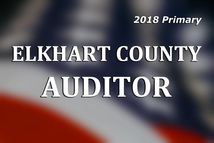 Elkhart County Auditor candidates | Election | goshennews.com