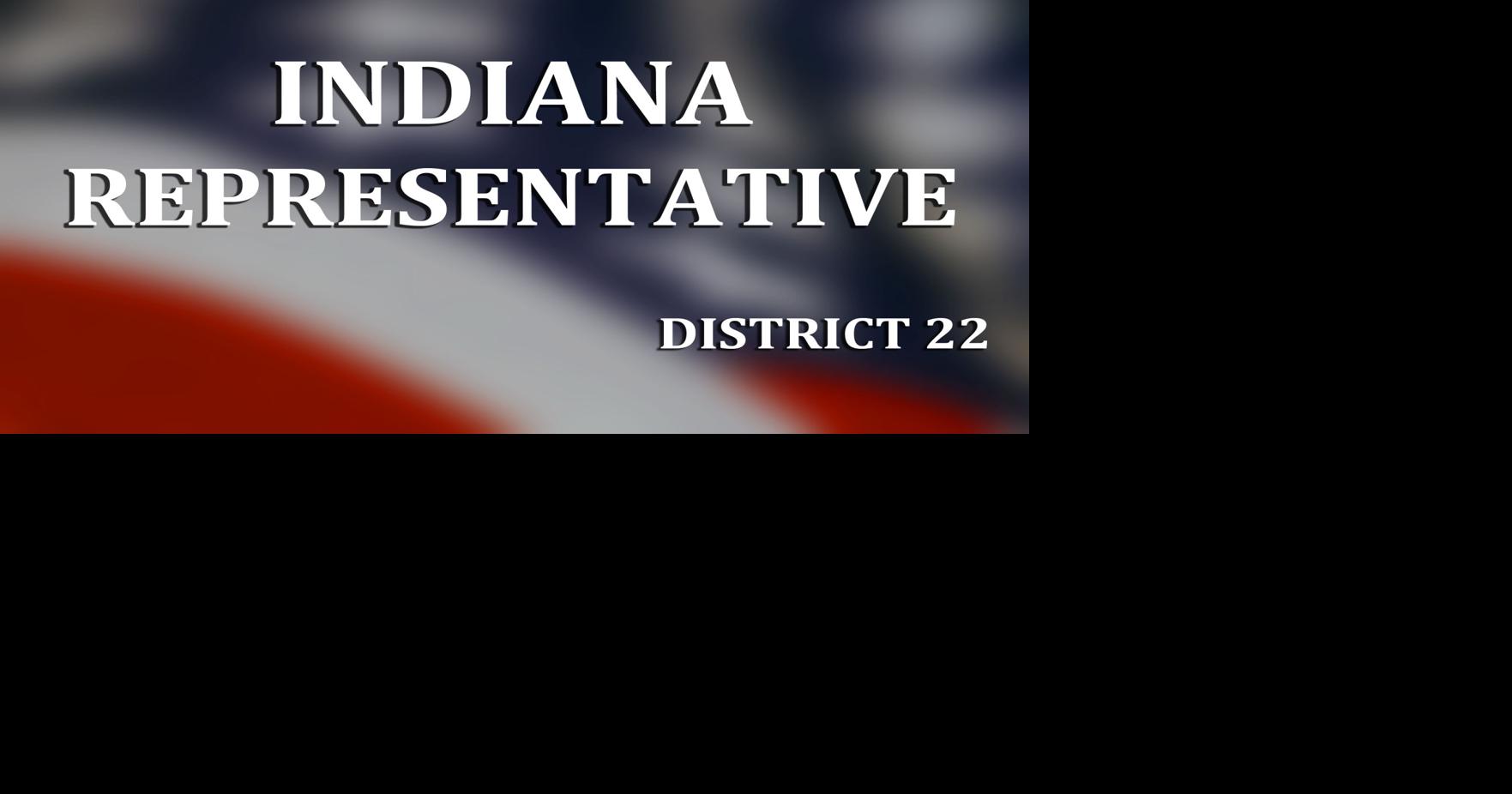 Indiana House of Representatives (Dist. 22) candidates | Election ...
