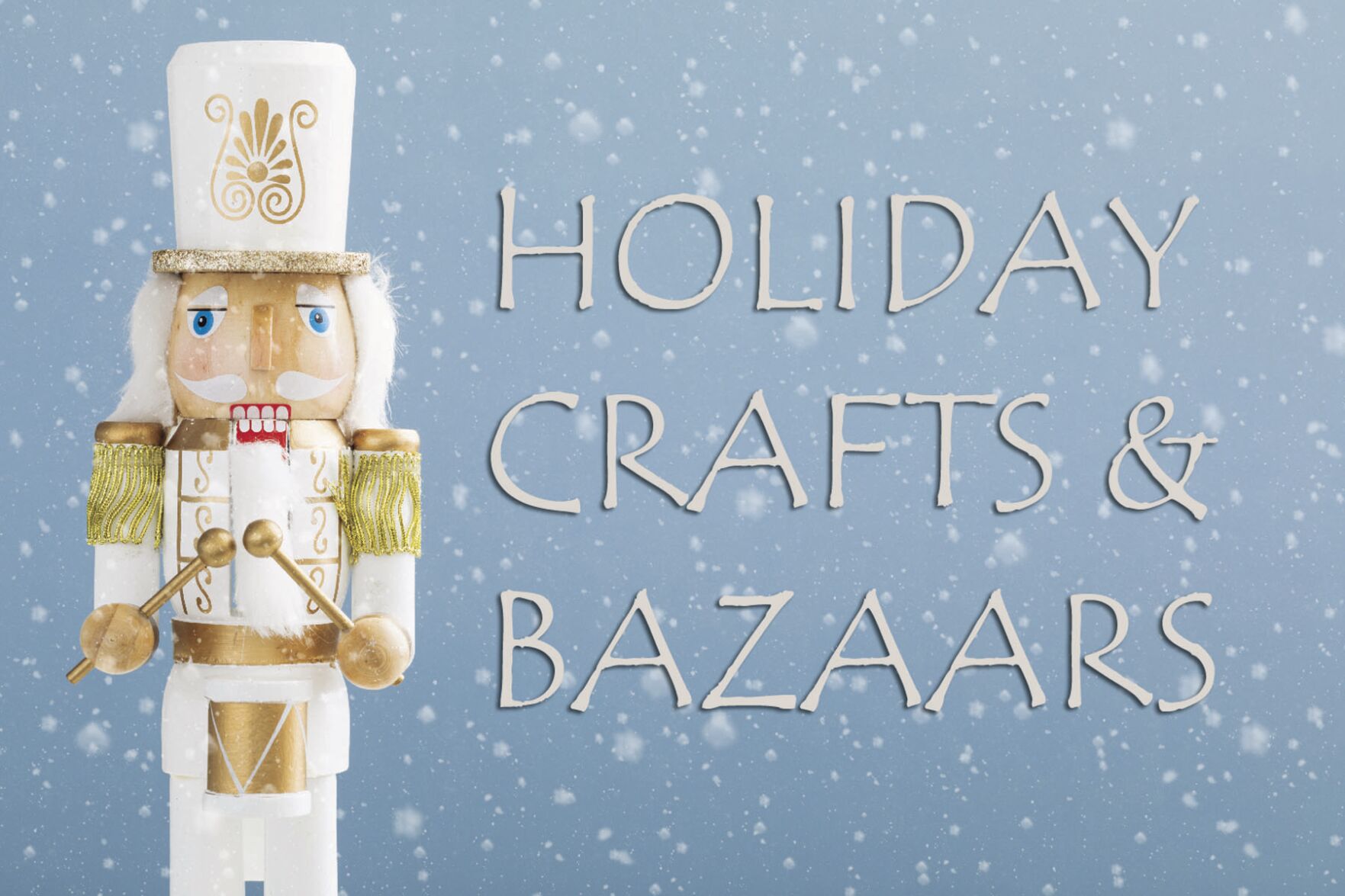 HOLIDAY CRAFTS & BAZAARS: Oct. 30, 2025 | News | goshennews.com
