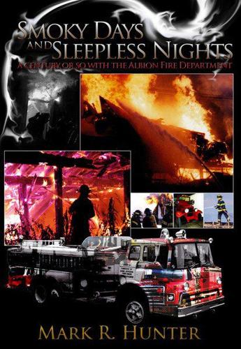 Albion authors seek photos for fire book | Local News | goshennews.com