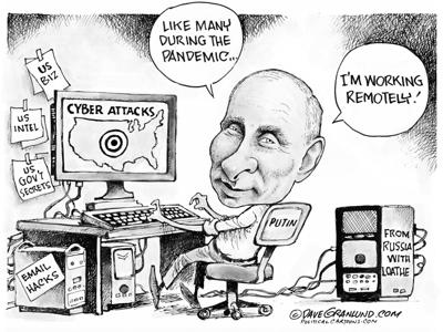 Russian Cyber Attacks | Editorial Cartoons | greenevillesun.com