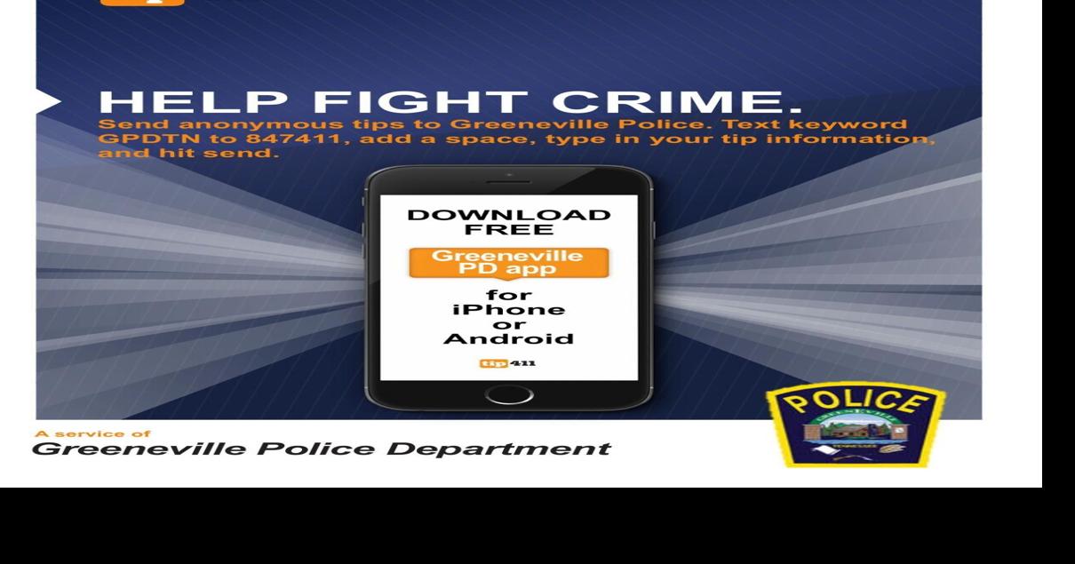 Tip411 App Enables Anonymous Tips To Greeneville Police | Local News | greenevillesun.com