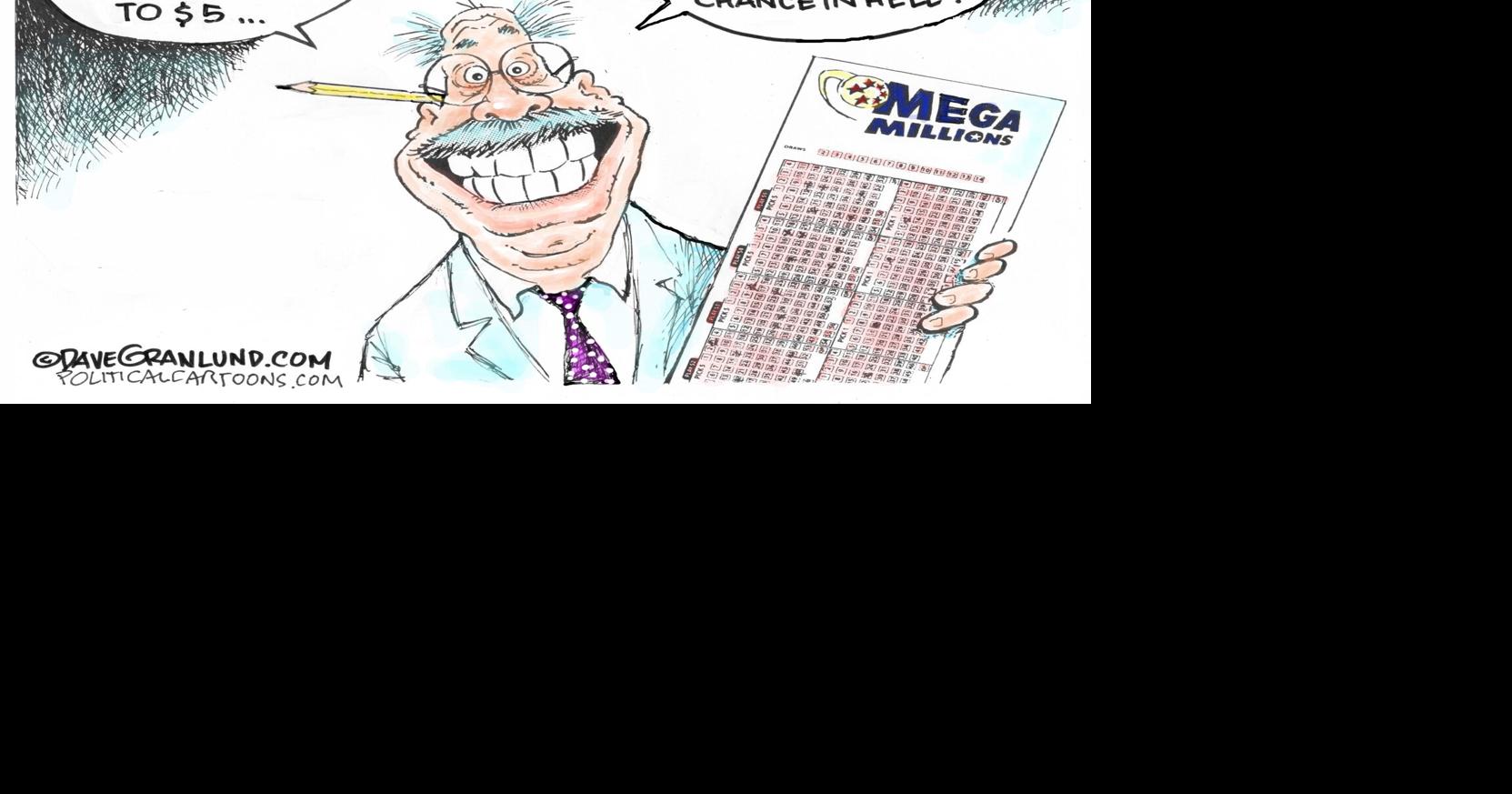 Mega Millions Price Increase | Editorial Cartoons | greenevillesun.com
