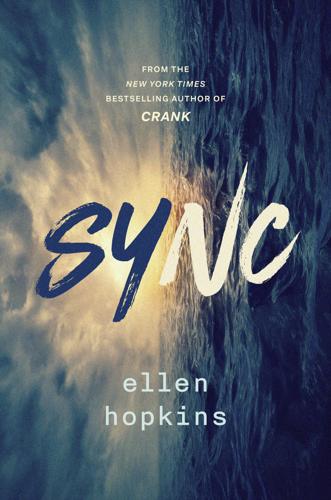 Book Review: Ellen Hopkins' New Novel 'Sync' Is Stirring Story Of ...