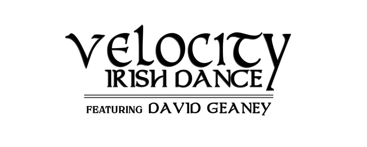 Time To Kick Up Your Heels! Velocity Irish Dance Troupe Performing ...