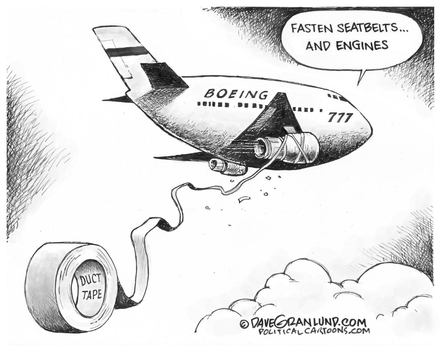 Boeing 777 Engine Fail | Editorial Cartoons | greenevillesun.com