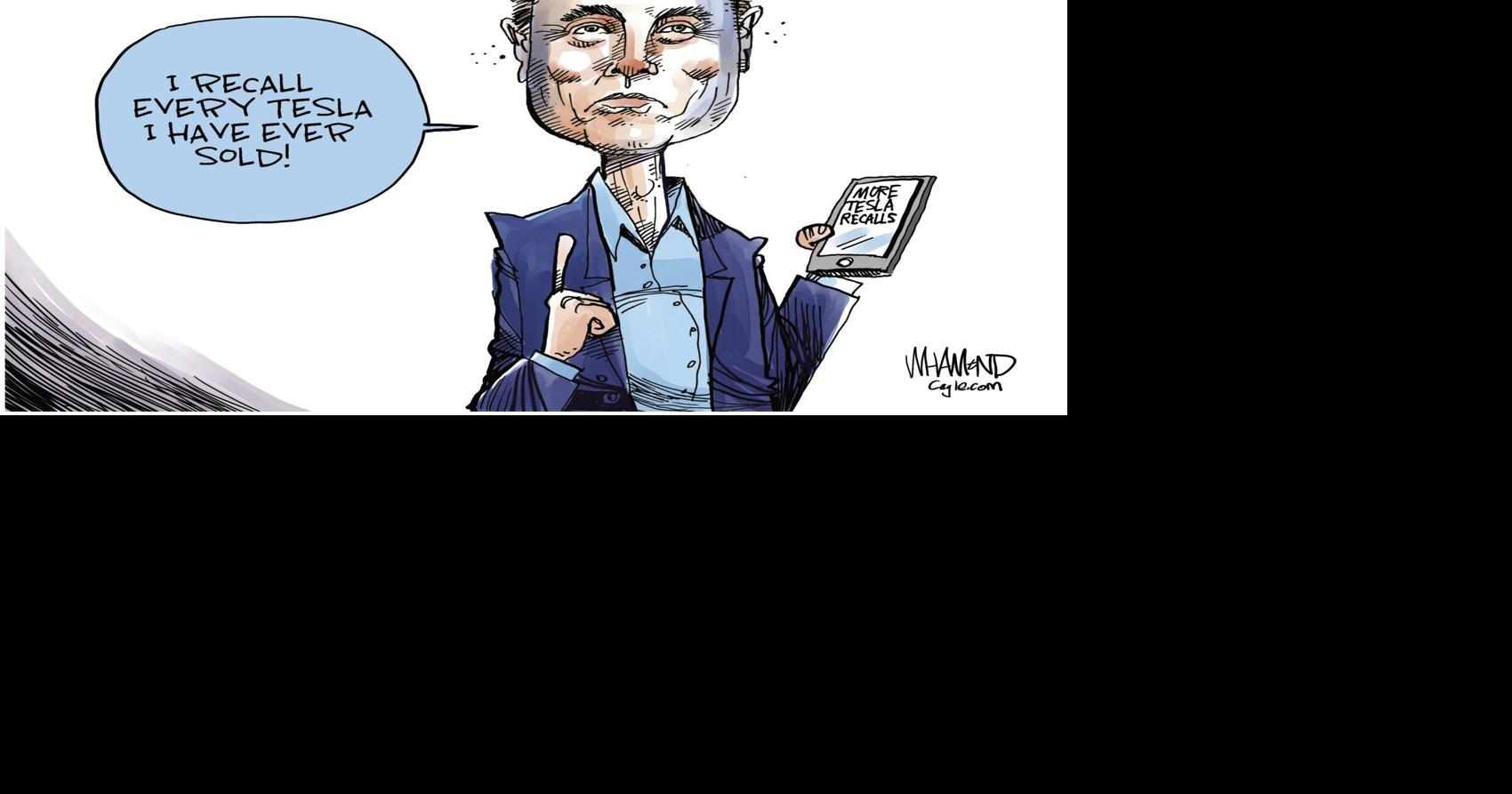 He Musk Recall | Editorial Cartoons | greenevillesun.com