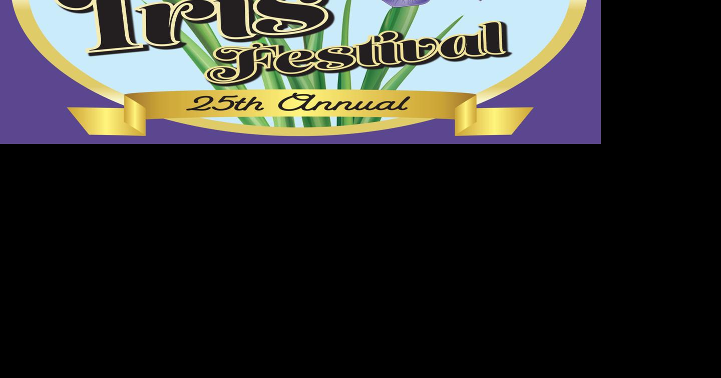 25th Iris Festival Is May 18-19 | Local News | greenevillesun.com