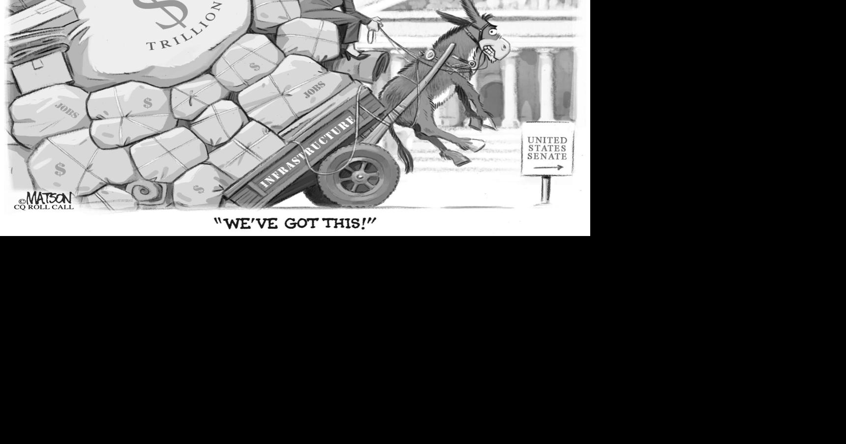 Infrastructure Bill A Heavy Load | Editorial Cartoons | greenevillesun.com