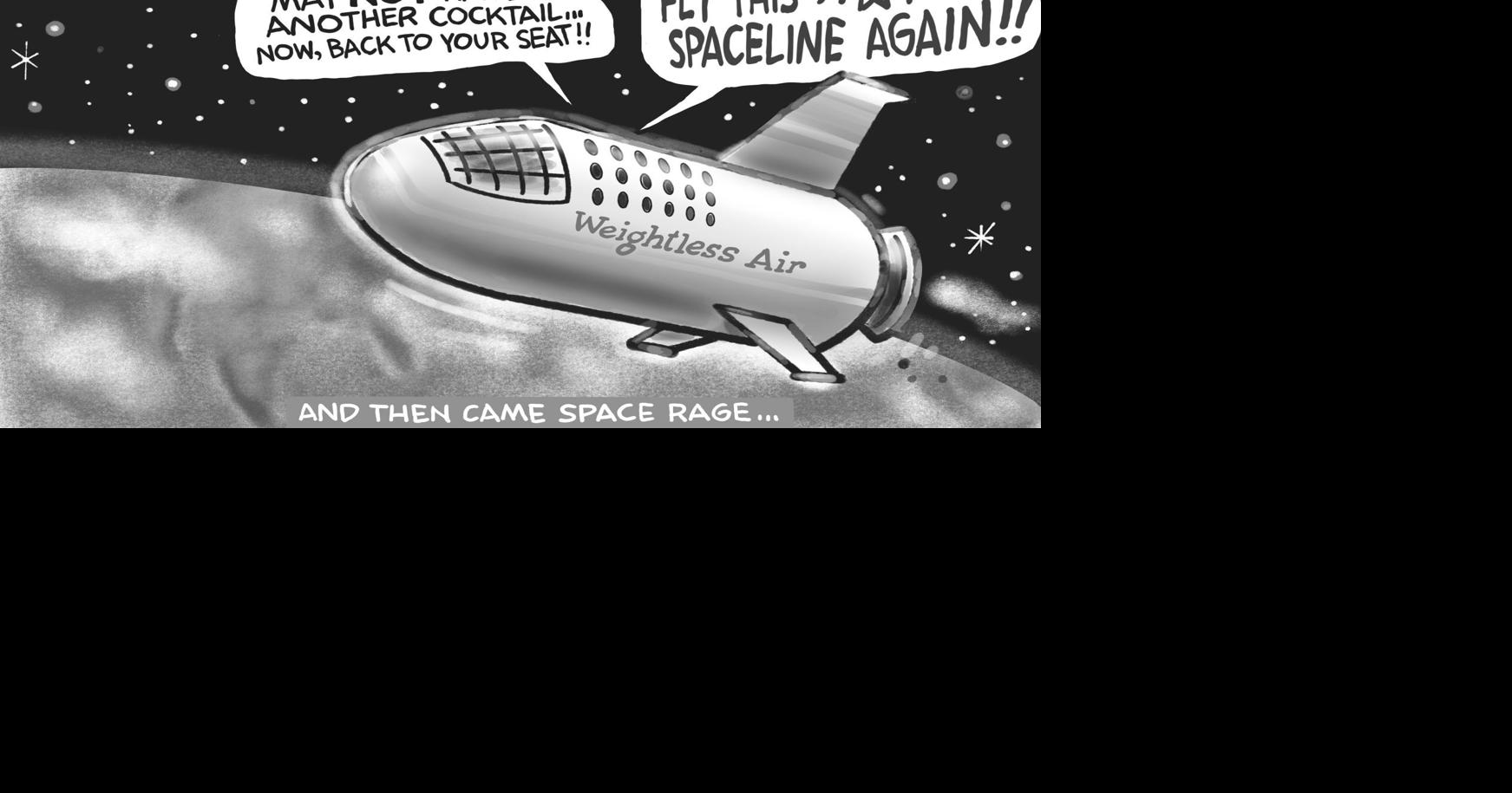 Tourists In Space | Editorial Cartoons | greenevillesun.com