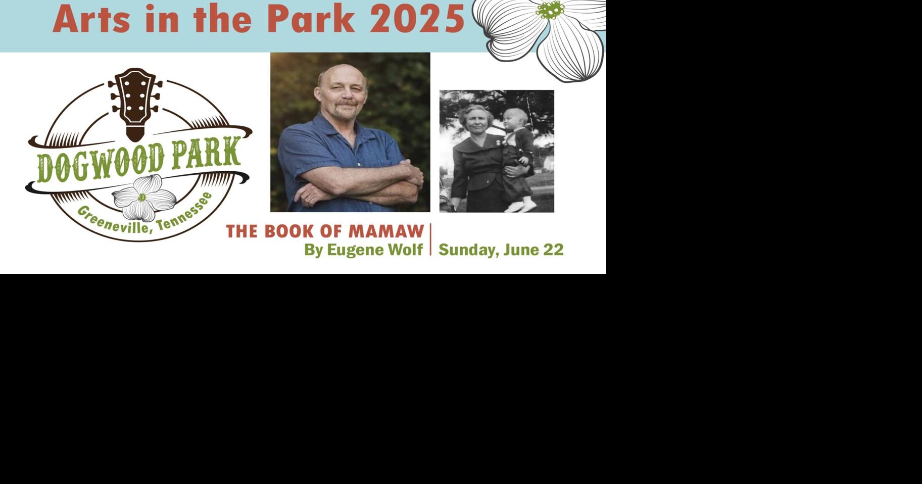Eugene Wolf To Perform 'The Book Of Mamaw' June 22 At Dogwood Park ...