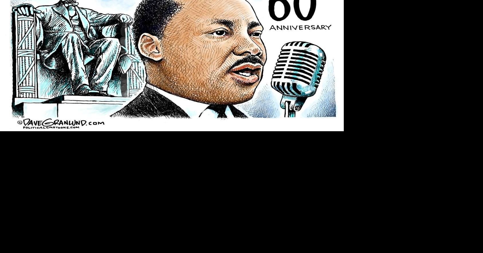 MLK Dream 60th | Editorial Cartoons | greenevillesun.com