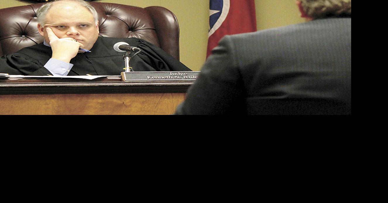 Bailey Makes Plea For Second Judge | Local News | greenevillesun.com
