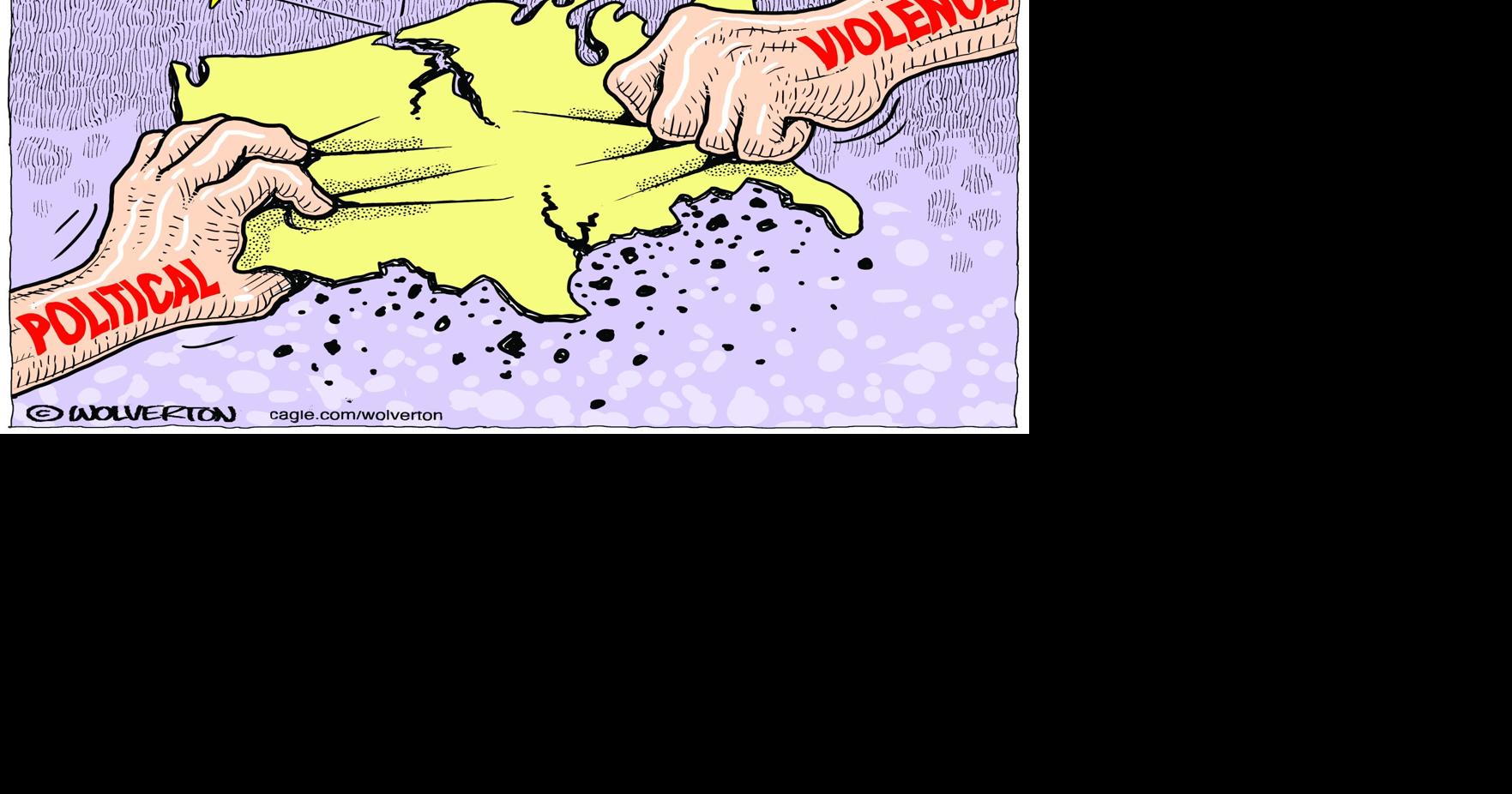 Political Violence Ripping America Apart | Editorial Cartoons ...