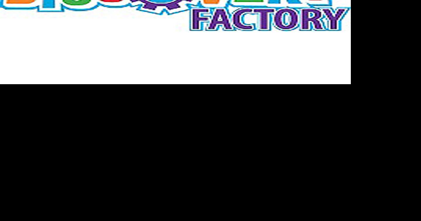 Kids Discovery Factory kicks off annual fund drive | Local News ...