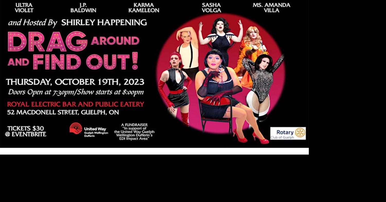 ‘Drag Around and Find Out’ in Guelph supports United Way