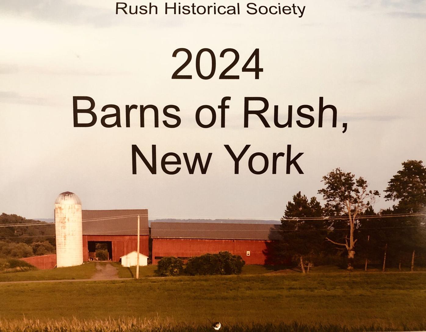 Rush Historical Society offers 2024 "Barns of Rush" Calendars ...