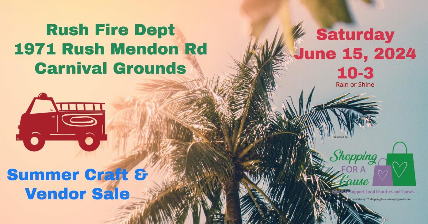 Summer Craft & Vendor Sale to Benefit the Rush Fire Dept. | Hometown ...