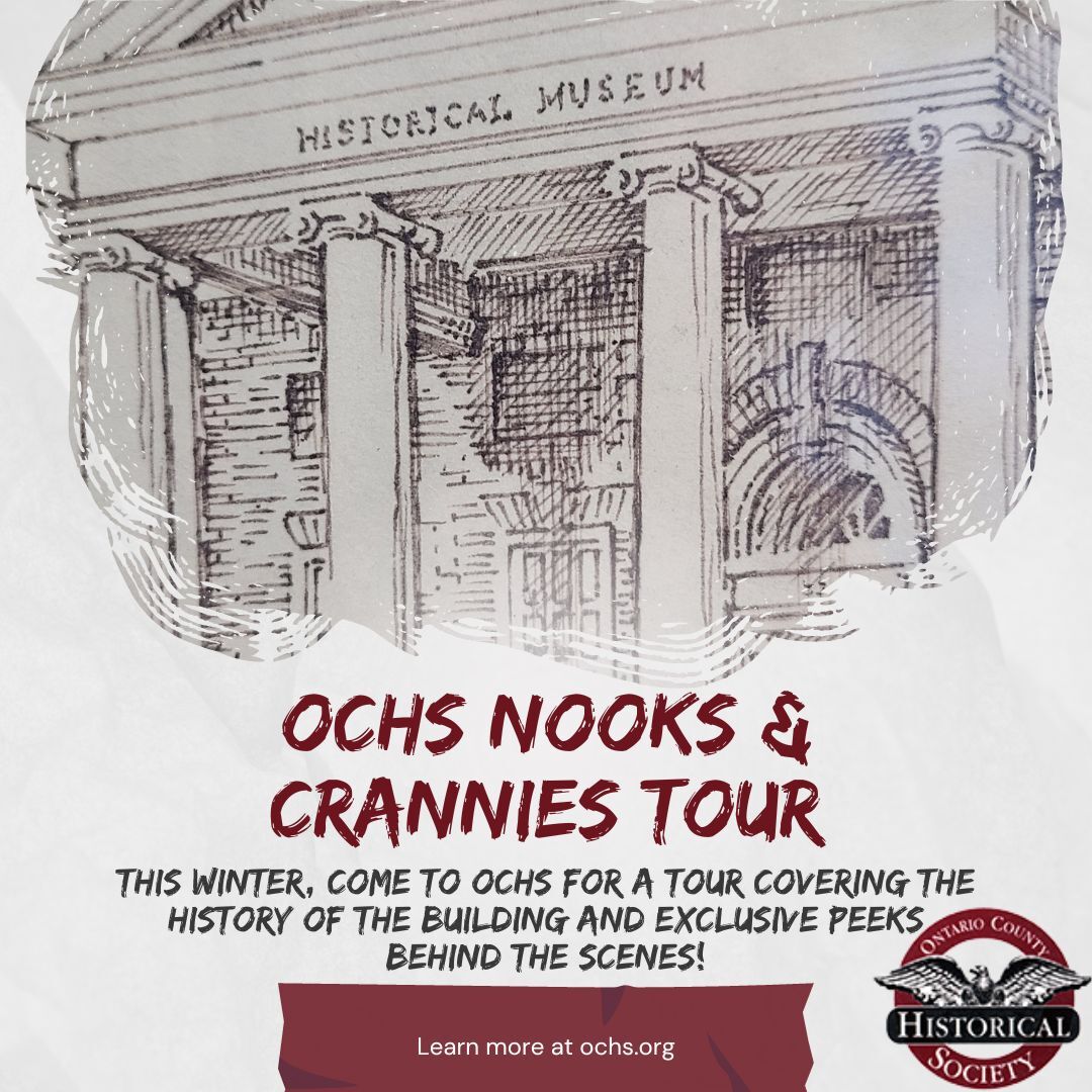 Ontario County Historical Society Nooks & Crannies Tour | Hometown ...