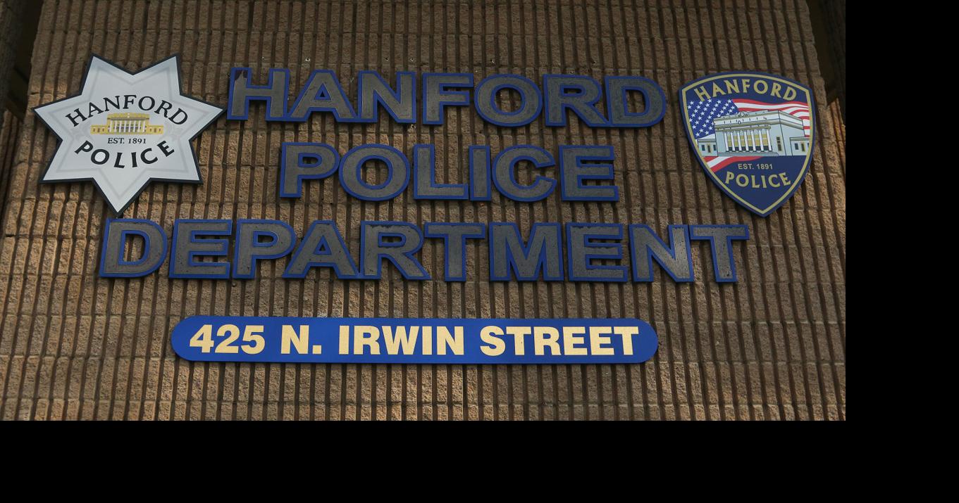 Hanford PD withdraws from Major Crimes Task Force, DA doesn’t support ...