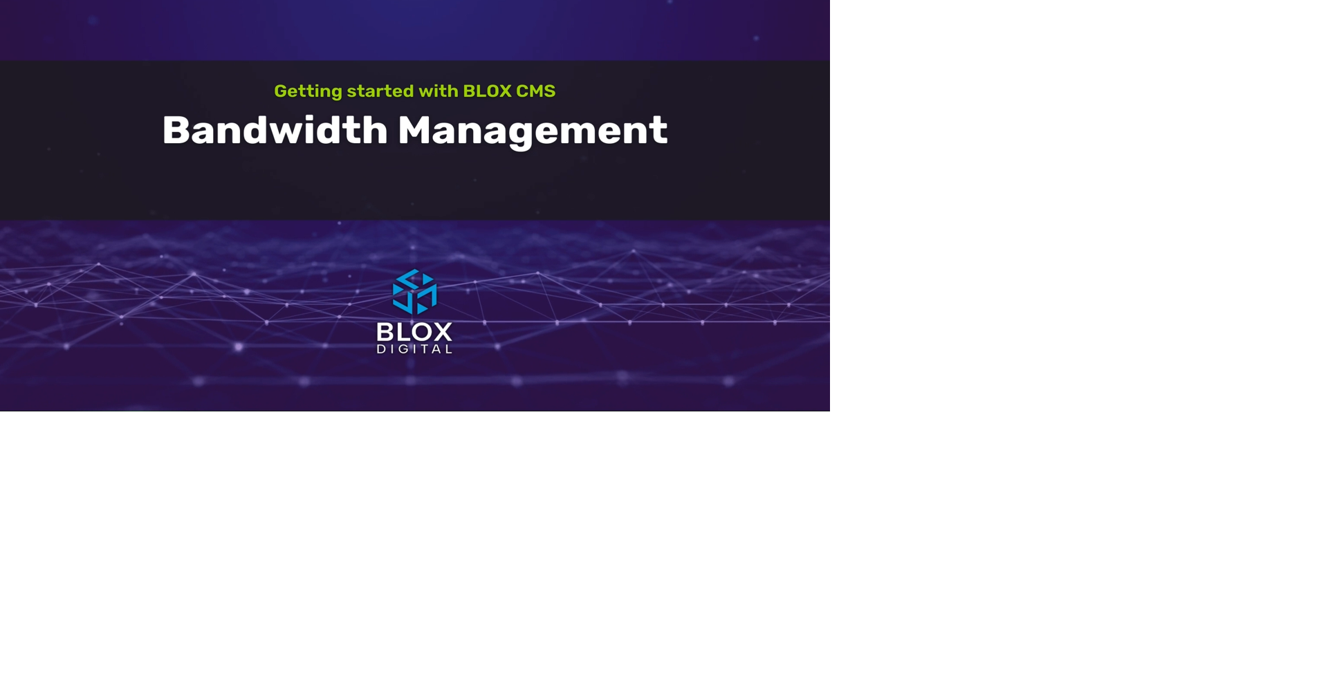 Configuring Bandwidth Reports | Continuing Education | help.bloxdigital.com