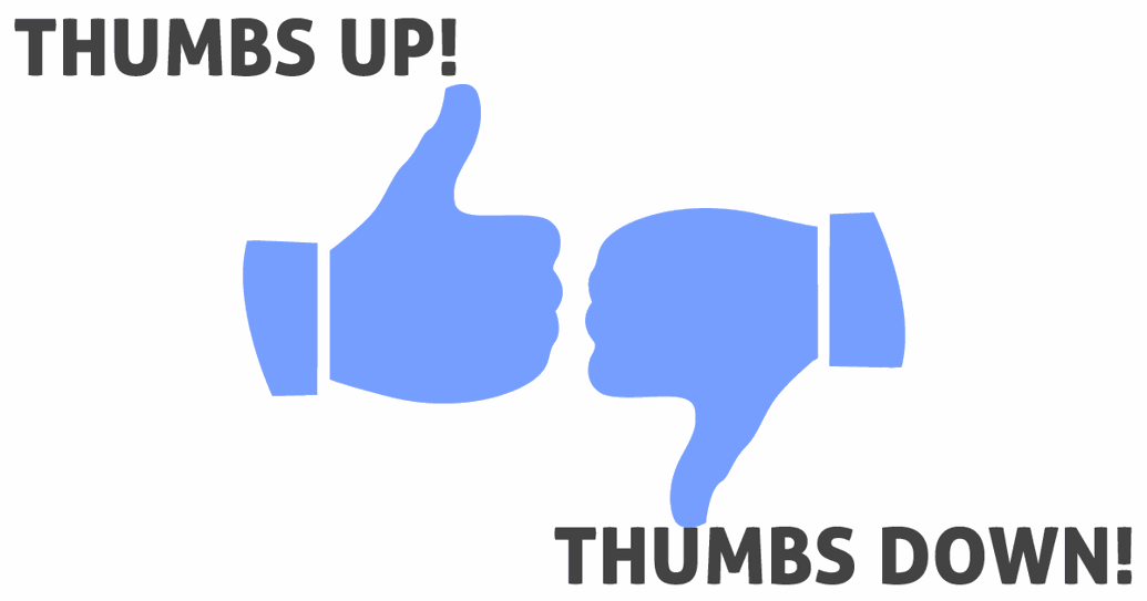 Thumbs up, thumbs down