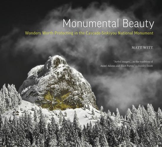 Matt Witt photos book celebrates Cascade-Siskiyou Monument’s 25th ...