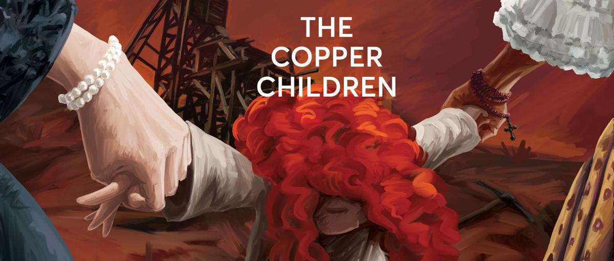 Copper Children tells dark tale from America’s past | Limelighter ...
