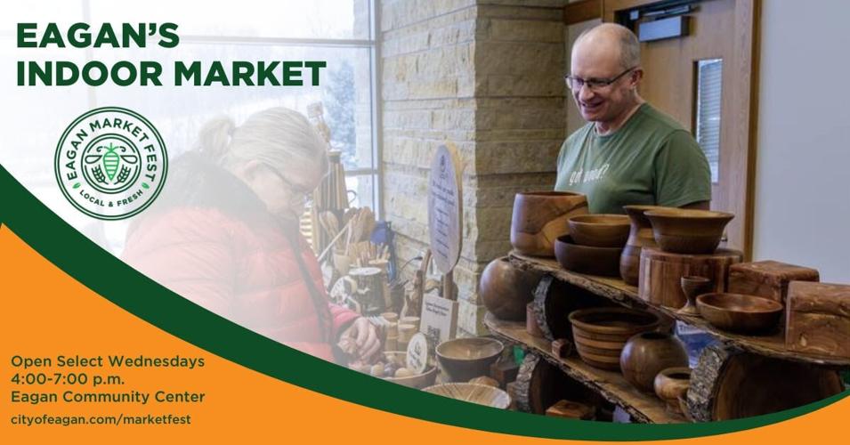 Eagan Indoor Market open on March 12 | Free | hometownsource.com
