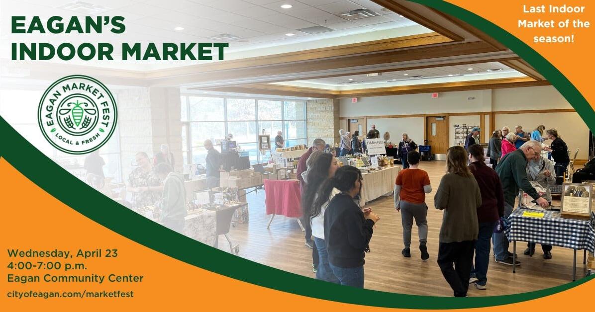 Eagan Indoor Market hosts last indoor event | Free | hometownsource.com