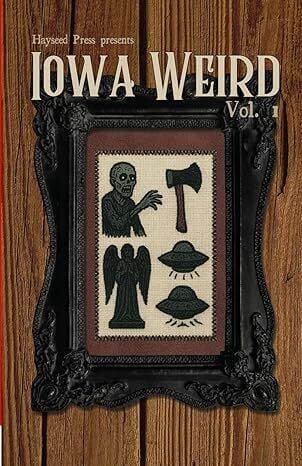 Iowa Weird a great collection of the strange | APG State News ...
