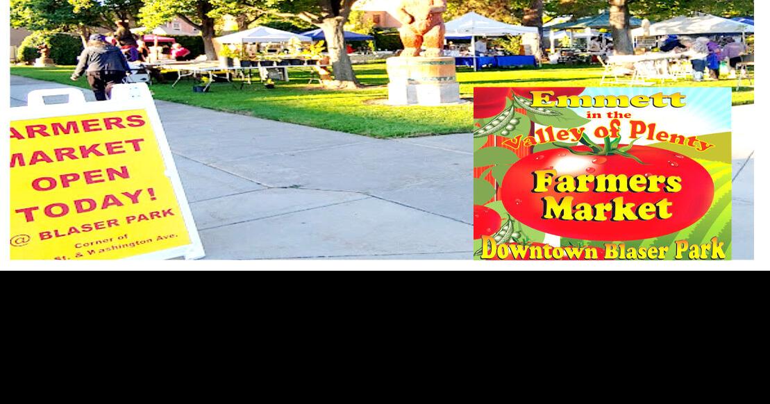 Emmett Farmer's Market blossoms forth this weekend | Community News | idahopress.com