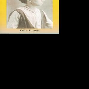 Effie Sophia Proud Sutton | | idahopress.com