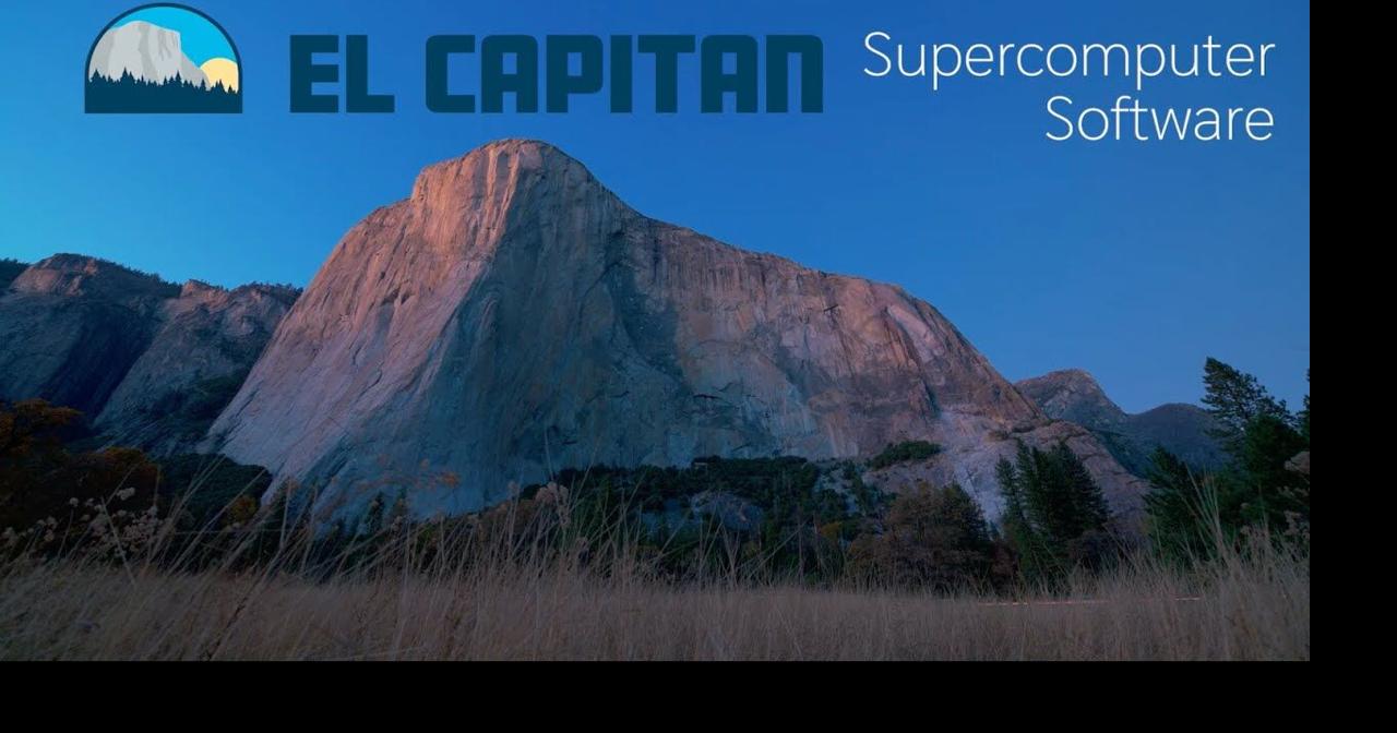 How Will El Capitan Run? Software and Storage Solutions Powering NNSA’s ...
