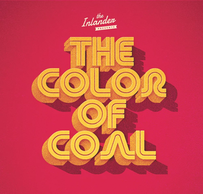 The Color of Coal | Archive | inlander.com